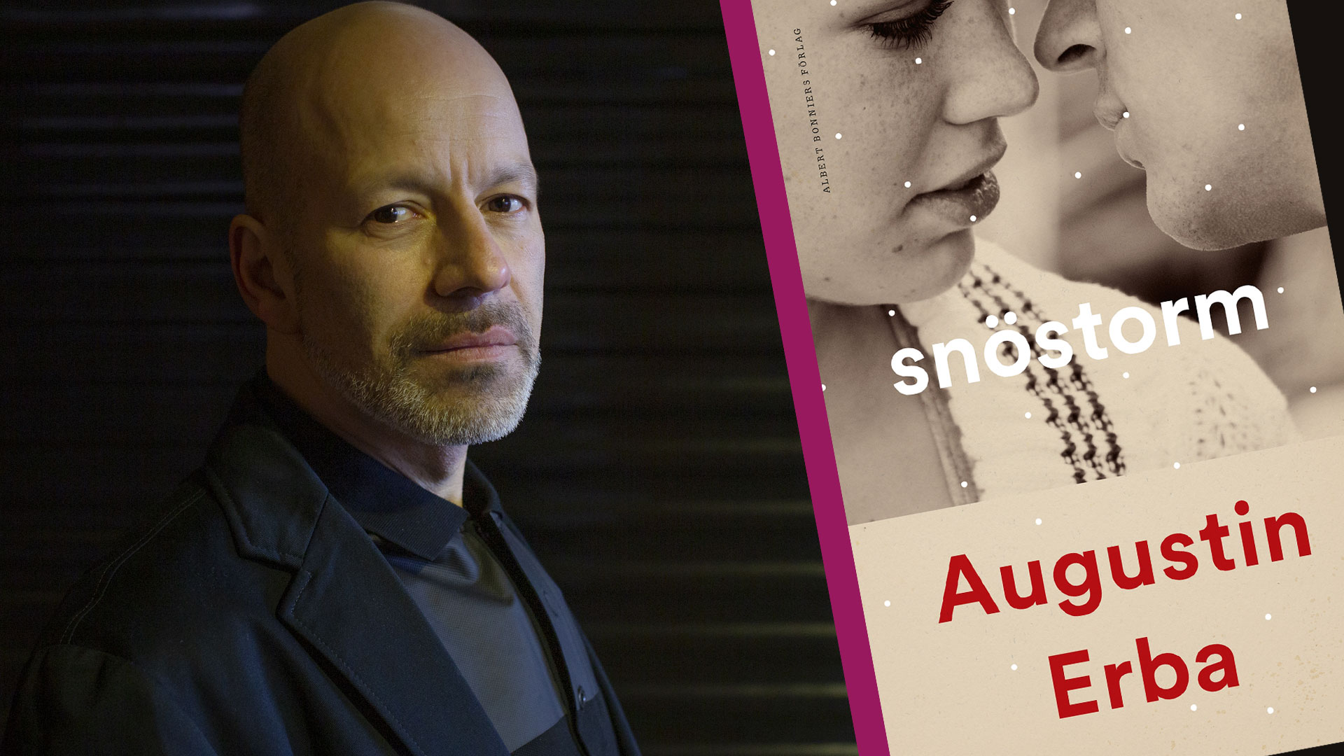 Augustin Erba: ”En förälskelse kan vara som en psykos” - SelmaStories