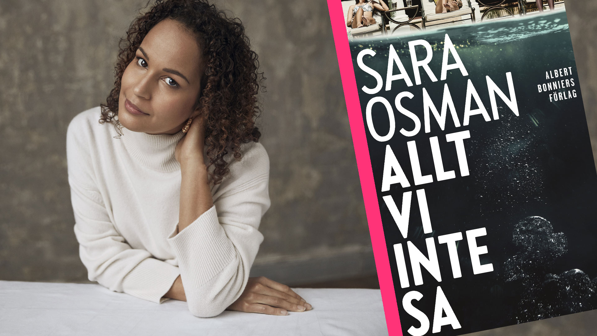 Sara Osman om debutromanen "Allt vi inte sa" - SelmaStories
