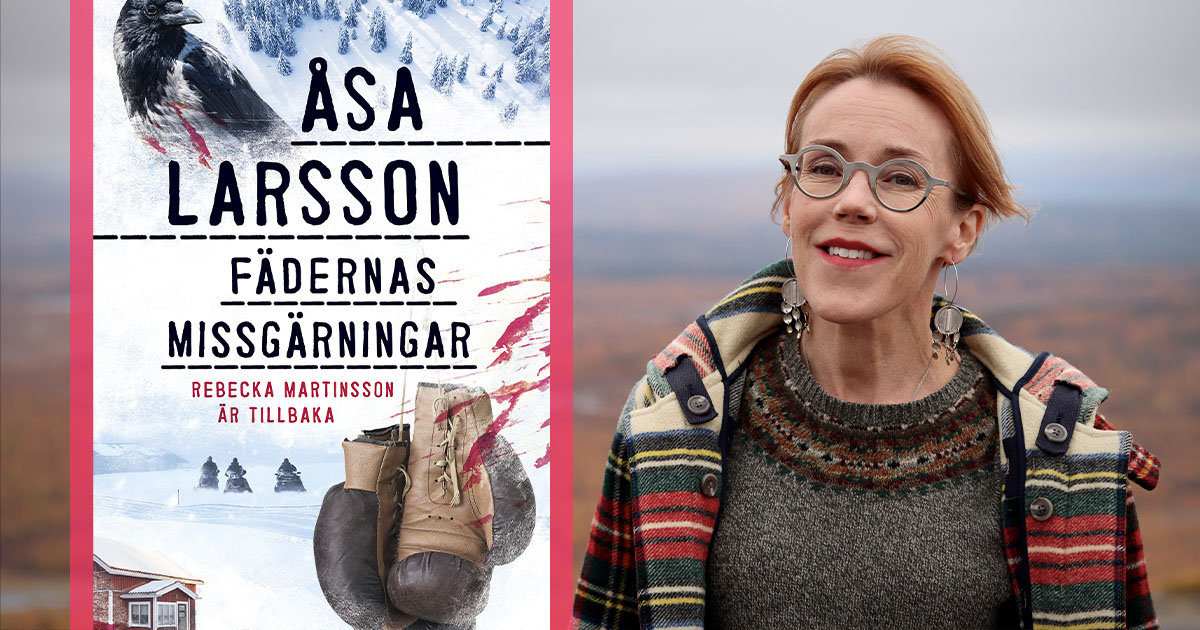 Åsa Larsson: ”Att skriva kan faktiskt vara både blötmyr och roligt ...