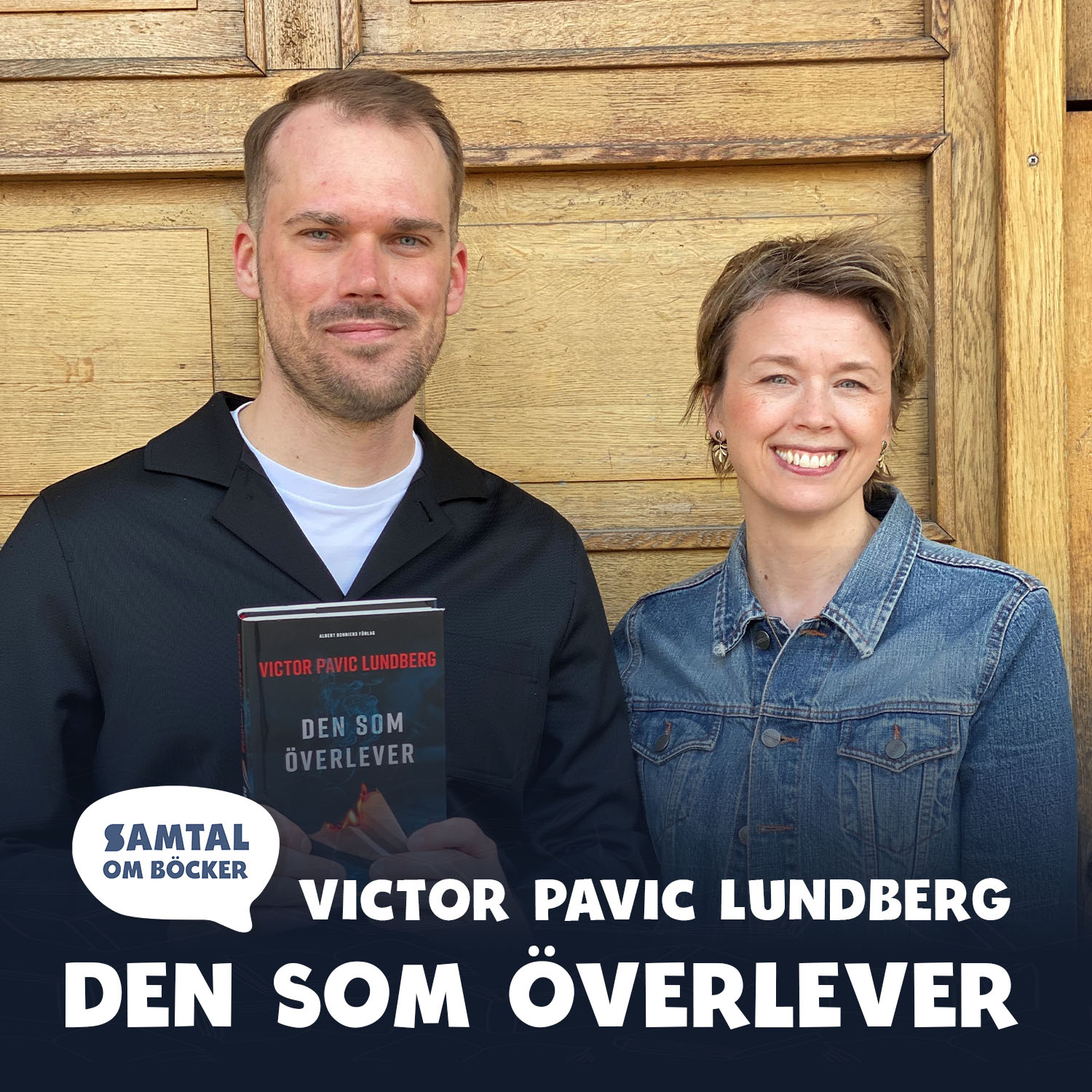 Avsnitt 30. Victor Pavic Lundberg: Den som överlever - SelmaStories